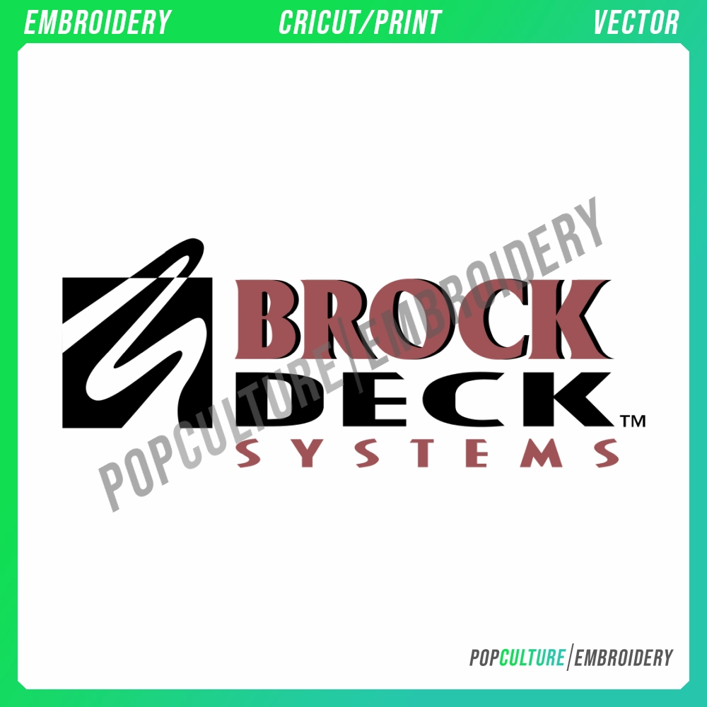 Brock Deck Systems - Official Logo for Embroidery & Vector • Pop ...