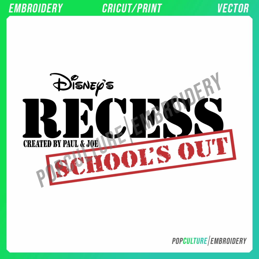Disney's Recess School's Out - Official Logo for Embroidery & Vector ...