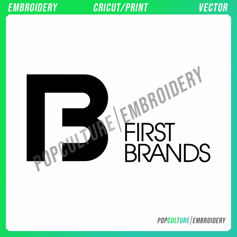 First Brands - Official Logo for Embroidery & Vector • Pop Culture ...