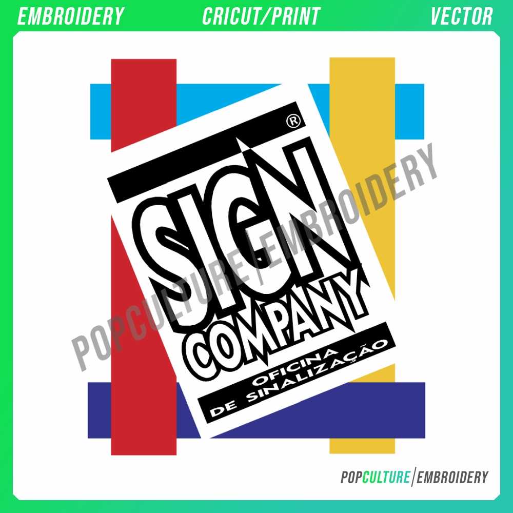 Sign Company - Official Logo for Embroidery & Vector • Pop Culture ...